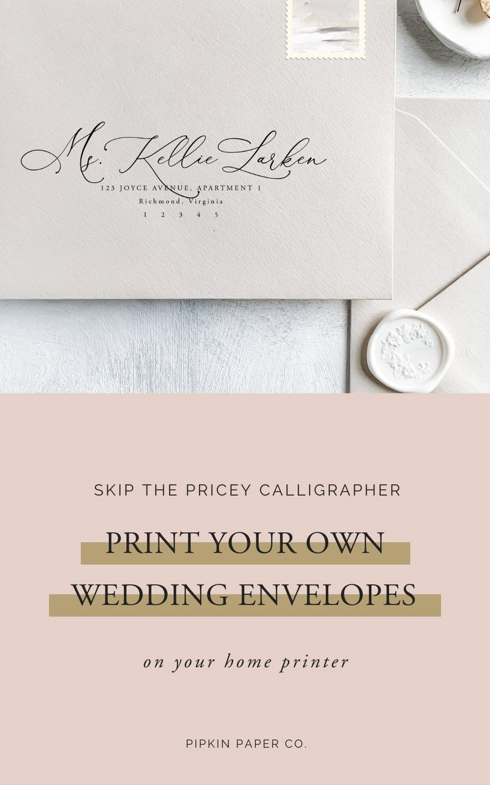 How To Print Envelopes The Easy Way Pipkin Paper Company