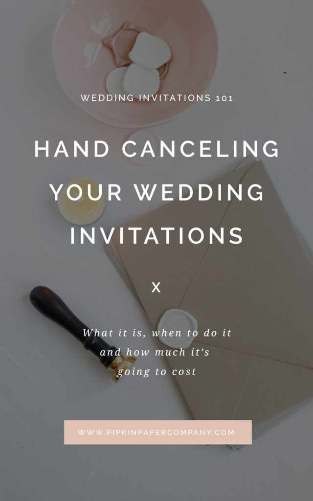 How to hand cancel your wedding invitations | Pipkin Paper Company
